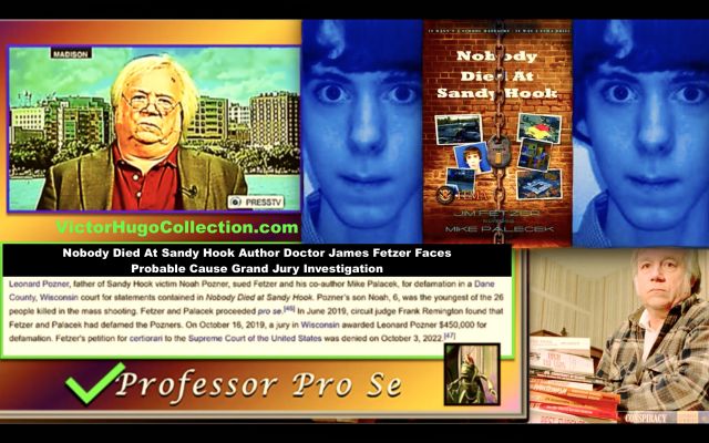 Nobody Died At Sandy Hook Author Doctor James Fetzer May Face Probable Cause Grand Jury ...